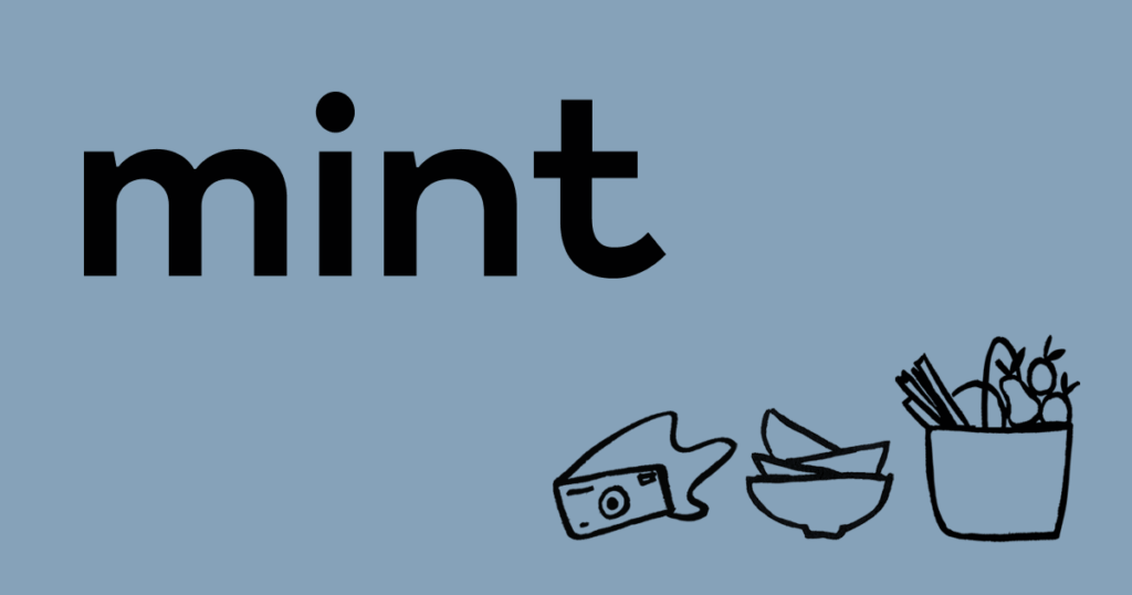 Mint Magazine | Eat & Explore